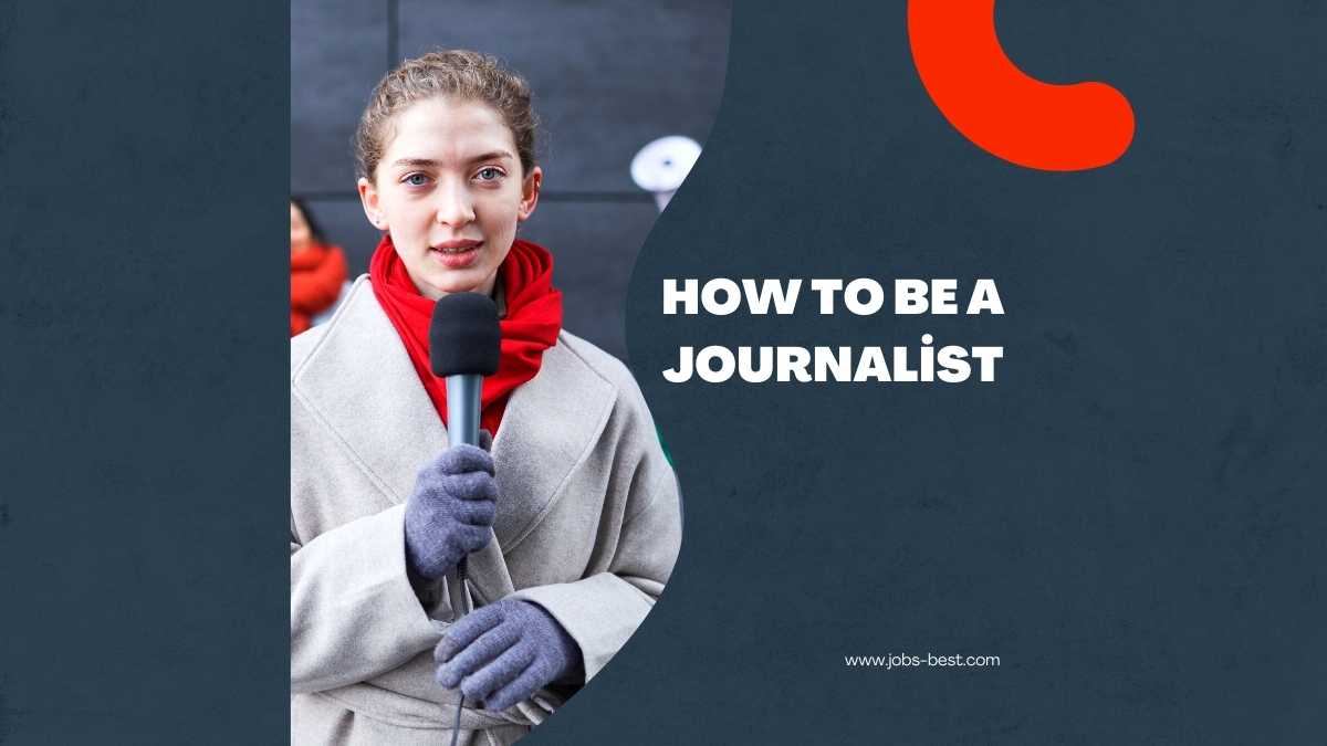How to be a journalist? - Job Opportunities